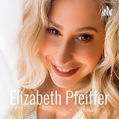 Elizabeth Pfeiffer • A podcast on Spotify for Podcasters