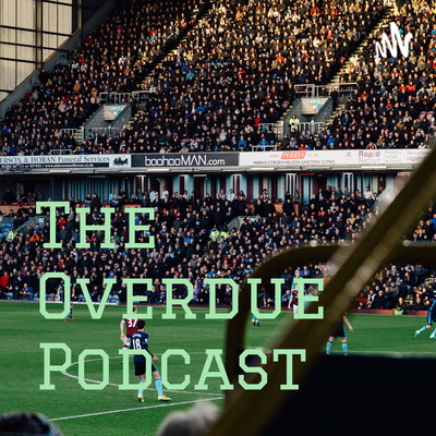 The Overdue Podcast • A podcast on Spotify for Podcasters