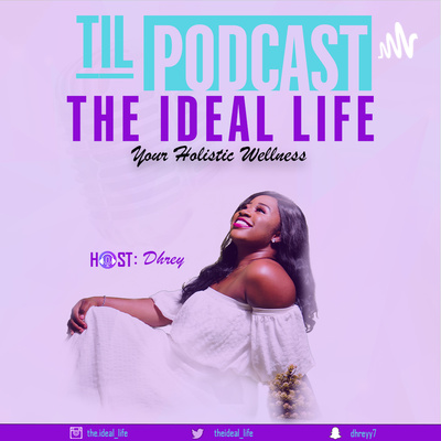 The Ideal Life Podcast • A podcast on Spotify for Creators