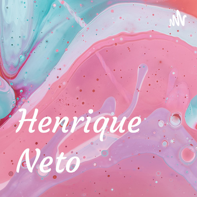 Henrique Neto • A podcast on Spotify for Creators