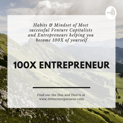 100x Entrepreneur - Habits & Mindset of Most successful Venture ...