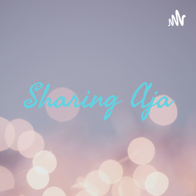 Sharing Aja • A podcast on Spotify for Creators