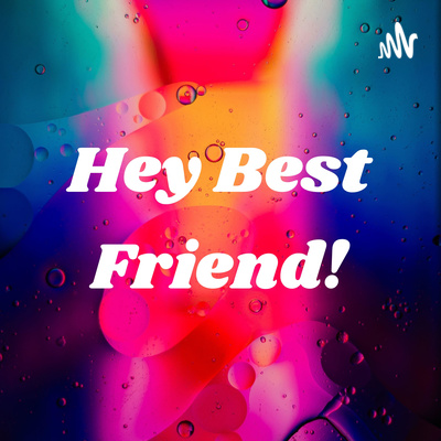 Hey Bestie Show • A podcast on Spotify for Creators