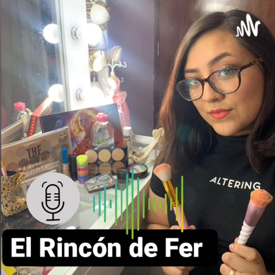 Fer Ruiz_El Rincón De Fer • A podcast on Spotify for Creators