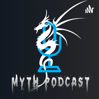 Myth Podcast • A podcast on Spotify for Creators