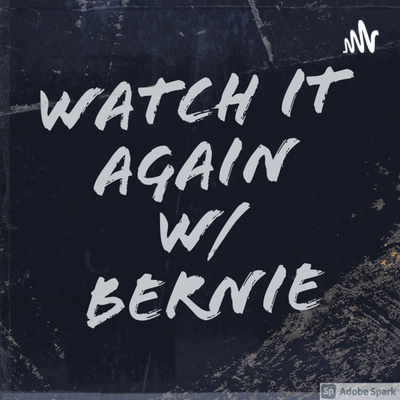 Watch It Again • A podcast on Spotify for Podcasters