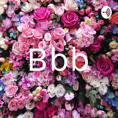 Bbb • A podcast on Spotify for Creators