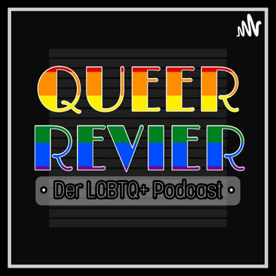 Queer Revier - der LGBTQ+ Podcast • A podcast on Spotify for Podcasters