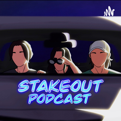 The Stakeout • A podcast on Spotify for Creators