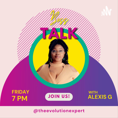 Boss Talk Friday's🥂 • A podcast on Spotify for Podcasters