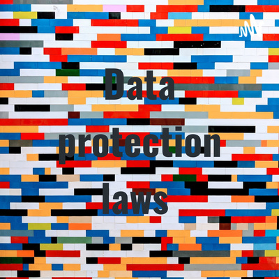 Data protection laws • A podcast on Spotify for Creators