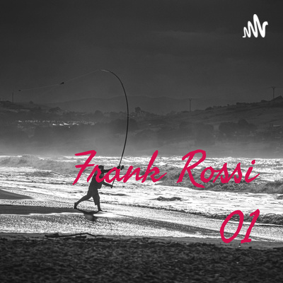 Frank Rossi 01 • A podcast on Spotify for Creators