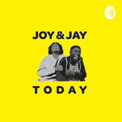 Joy & Jay Today • A podcast on Spotify for Creators