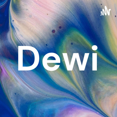 Dewi • A podcast on Spotify for Podcasters