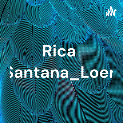 Ricardo_Santana_Loera_S9 • A podcast on Spotify for Podcasters