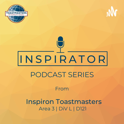 INSPIRON Toastmasters • A podcast on Spotify for Creators