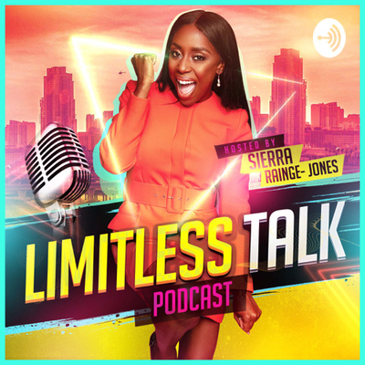 The Limitless Talk • A podcast on Spotify for Creators
