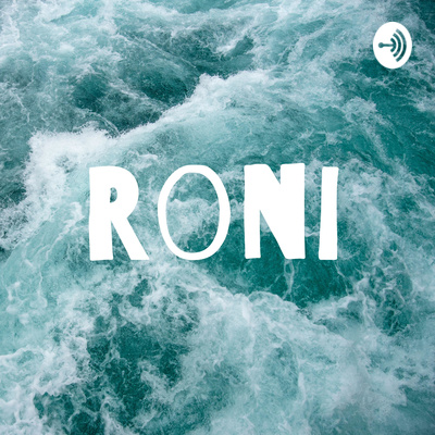 Roni • A podcast on Spotify for Podcasters