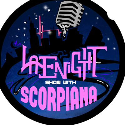 Late Nights W/Scorpiana • A podcast on Spotify for Creators