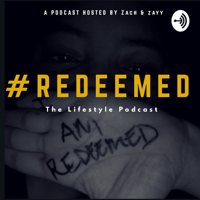 #Redeemed • A podcast on Spotify for Podcasters