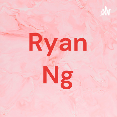 Ryan Ng • A podcast on Spotify for Creators
