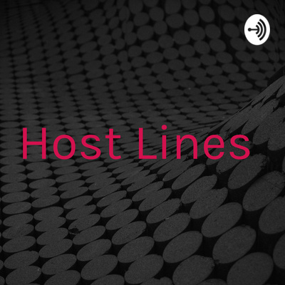 Host Lines • A podcast on Spotify for Creators