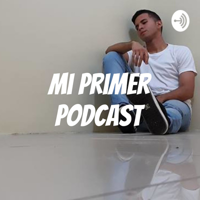Mi primer Podcast • A podcast on Spotify for Creators
