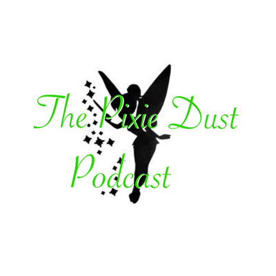 The Pixie Dust Podcast • A podcast on Spotify for Podcasters