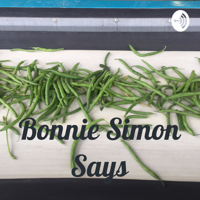 Bonnie Simon Says • A podcast on Spotify for Creators