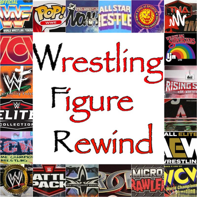 Wrestling Figure Rewind • A podcast on Spotify for Creators