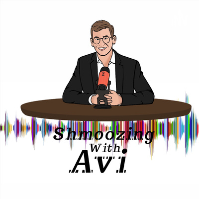 Shmoozing With Avi • A podcast on Spotify for Podcasters