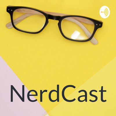 NerdCast • A podcast on Spotify for Creators