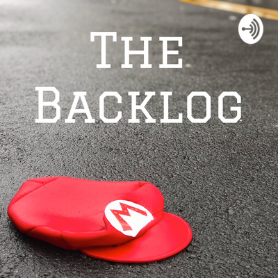 The Backlog • A podcast on Spotify for Creators