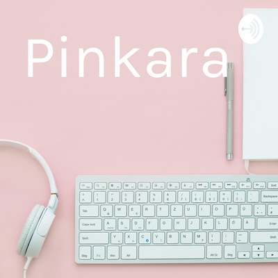 Pinkara • A podcast on Spotify for Creators