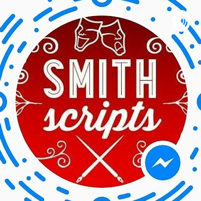 THEATRE WORLD OF SMITH SCRIPTS • A podcast on Spotify for Podcasters