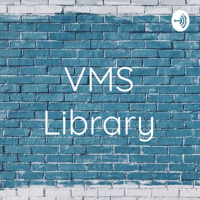 VMS Library • A podcast on Spotify for Creators
