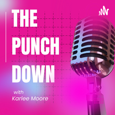 The Punch Down • A podcast on Spotify for Creators