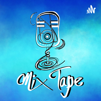 MixTape • A podcast on Spotify for Creators