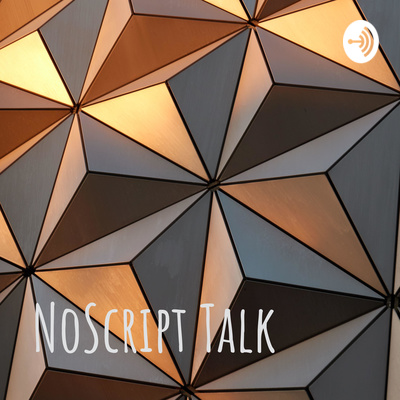 NoScript Talk • A podcast on Spotify for Creators