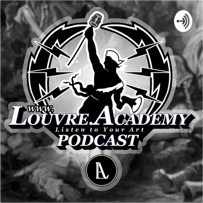 Louvre.Academy • A podcast on Spotify for Creators