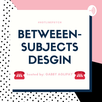 EXPSYCH Podcast: Basic Between-Subjects design • A podcast on Spotify ...