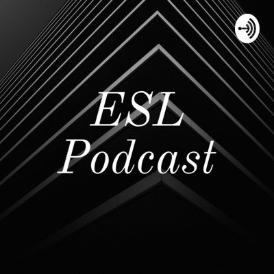 DH Luciano's ESL Podcast • A podcast on Spotify for Creators
