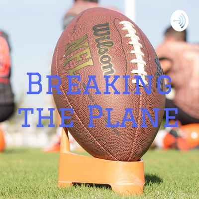 Breaking the Plane • A podcast on Spotify for Creators