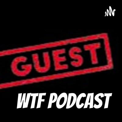 WTF Podcast • A podcast on Spotify for Podcasters