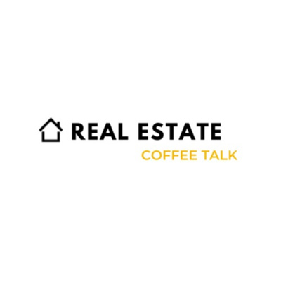 Real Estate Coffee Talk • A podcast on Spotify for Creators