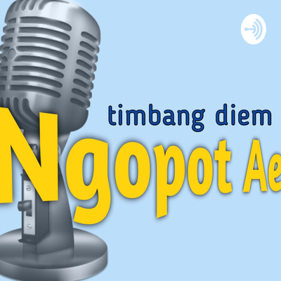 Ngopot Ae • A podcast on Spotify for Creators
