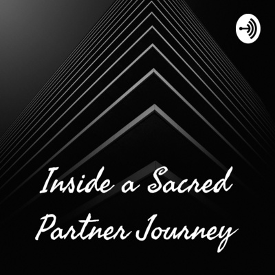 Inside a Sacred Partner Journey • A podcast on Spotify for Creators