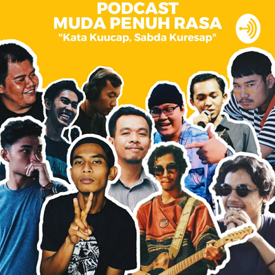 Muda Penuh Rasa • A podcast on Spotify for Creators