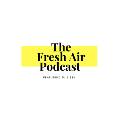 The Fresh Air Podcast • A podcast on Spotify for Creators