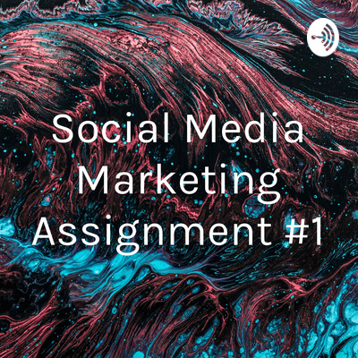 Social Media Marketing Assignment #1 • A podcast on Spotify for Podcasters